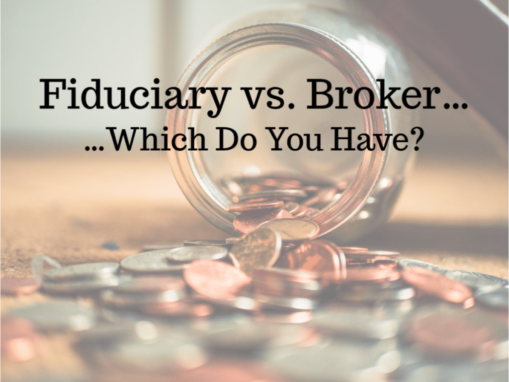 Fiduciary Vs Broker Which Do You Have The Financial Quarterback fiduciary-vs-broker-which-do-you-have-the-financial-quarterback
